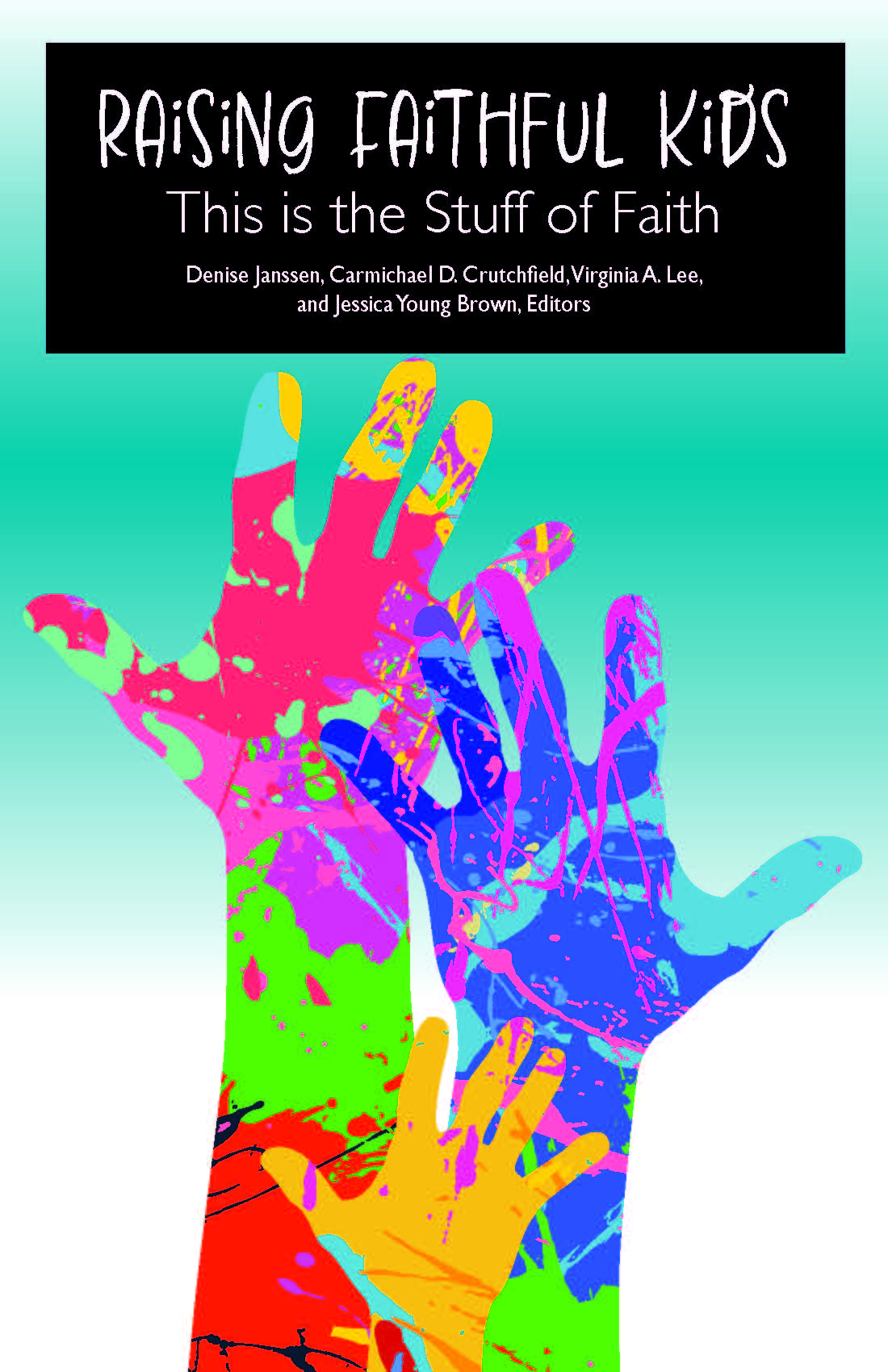 New Judson Press release, ‘Raising Faithful Kids: This is the Stuff of ...