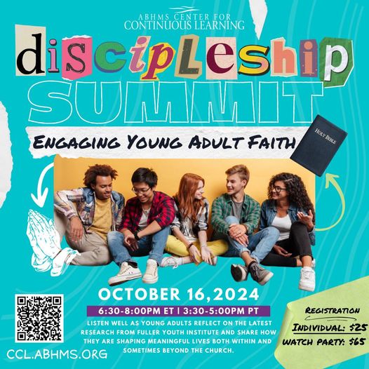 ABHMS presents Discipleship Summit 2024: Engaging Young Adult Faith - American Baptist Home ...